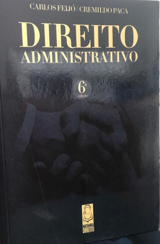 Direito Administrativo - Carlos Feijo e Cremildo Paca - Livraria Barquinho