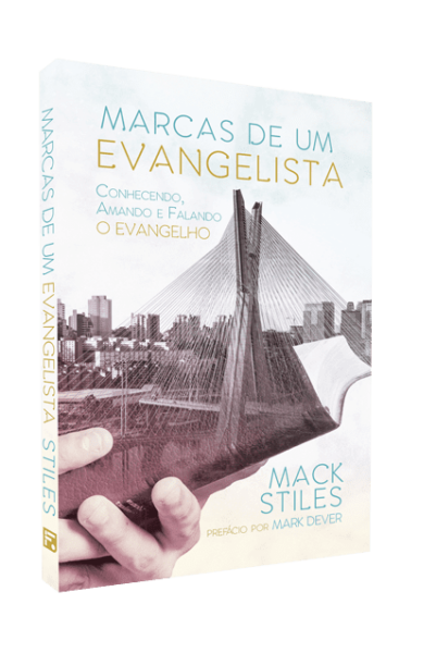 Marcas de um evangelista - Mack Stiles - Livraria Barquinho